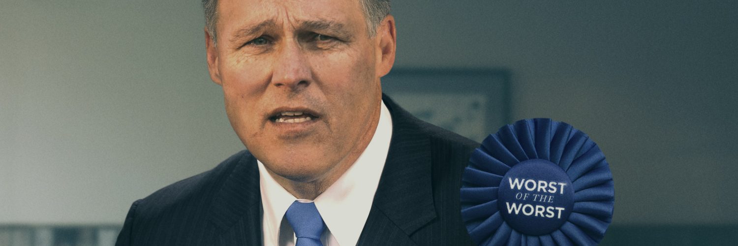 Governor Inslee Makes “Worst of the Worst” List