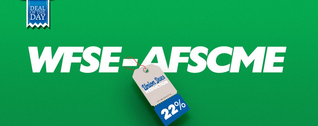 WFSE-AFSCME Members: The 22 Percent Union Dues Reduction Option ...